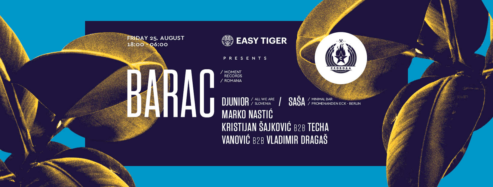 Easy Tiger Night Presents BARAC • STILL IN BELGRADE